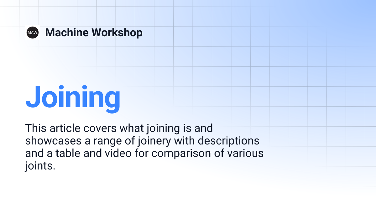 Joining | Machine Workshop