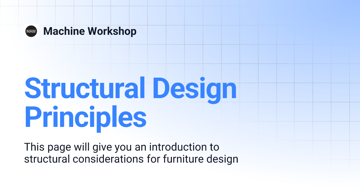 Structural Design Principles | Machine Workshop