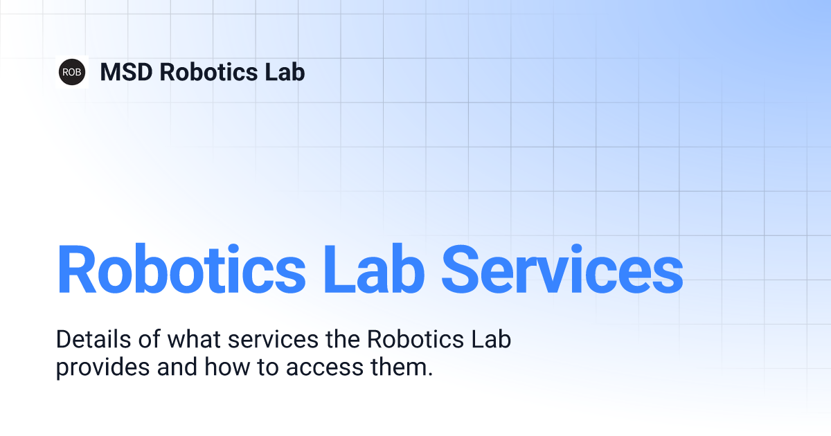 Robotics Lab Services | MSD Robotics Lab