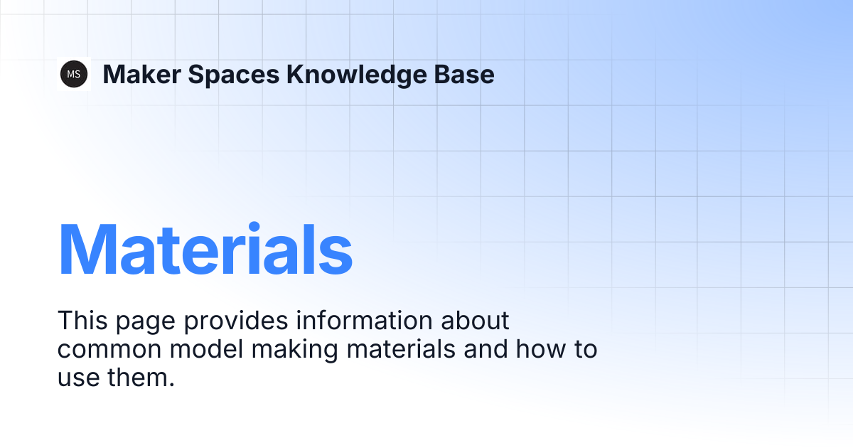 Materials | Maker Spaces Knowledge Base