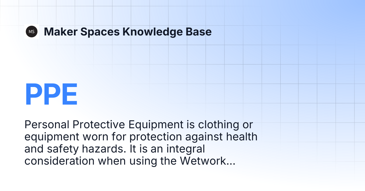 PPE | Maker Spaces Knowledge Base