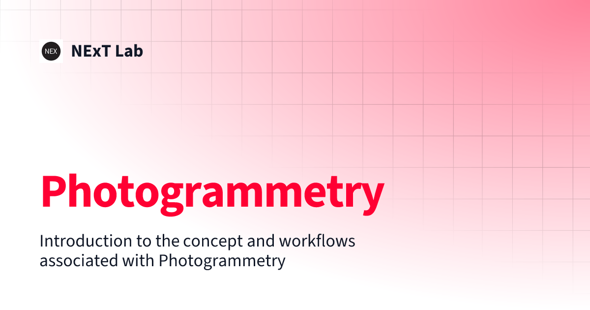 Photogrammetry | NExT Lab