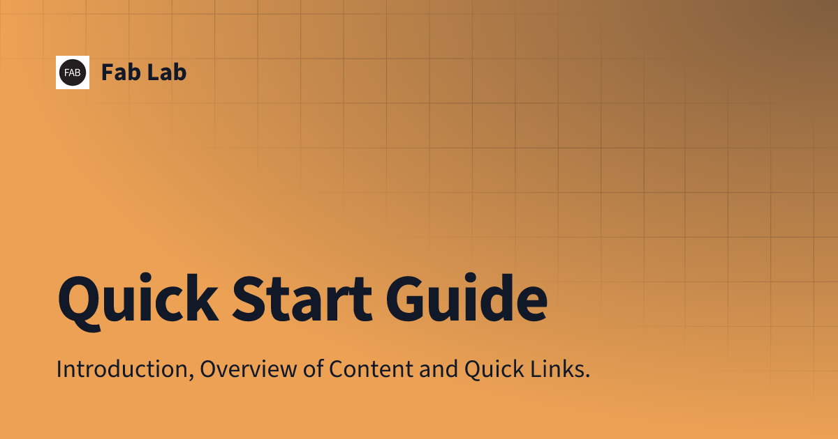 Quick Start Guide | Fab Lab